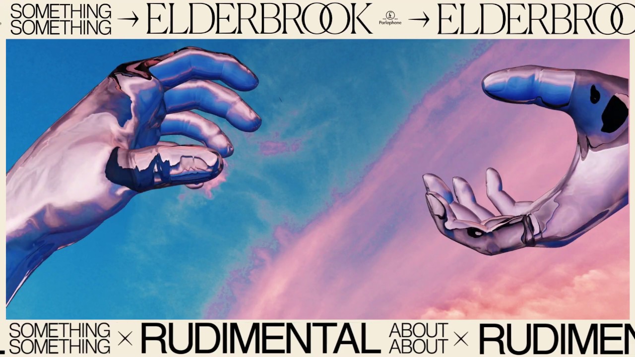 ELDERBROOK & RUDIMENTAL RELEASE NEW AUDIO/VISUAL IN THE SHAPE OF ...
